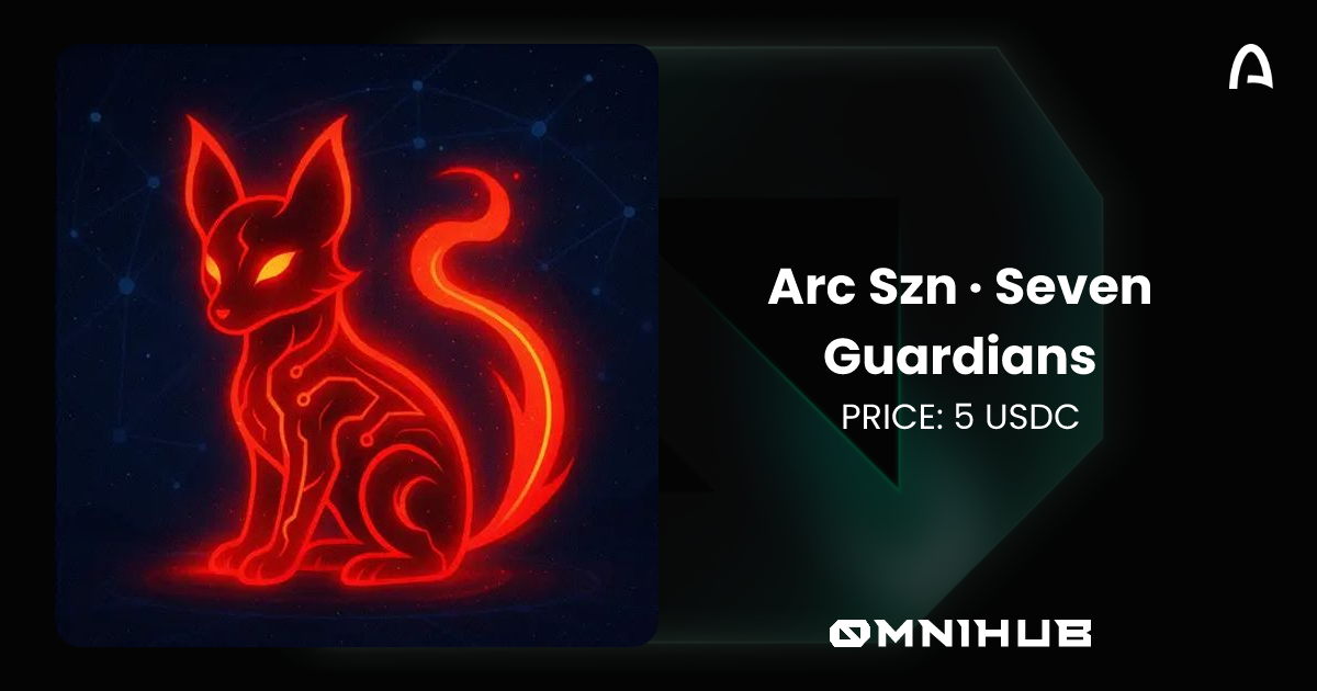 Arc Szn · Seven Guardians | Unique Digital Art on OmniHub NFT Launchpad