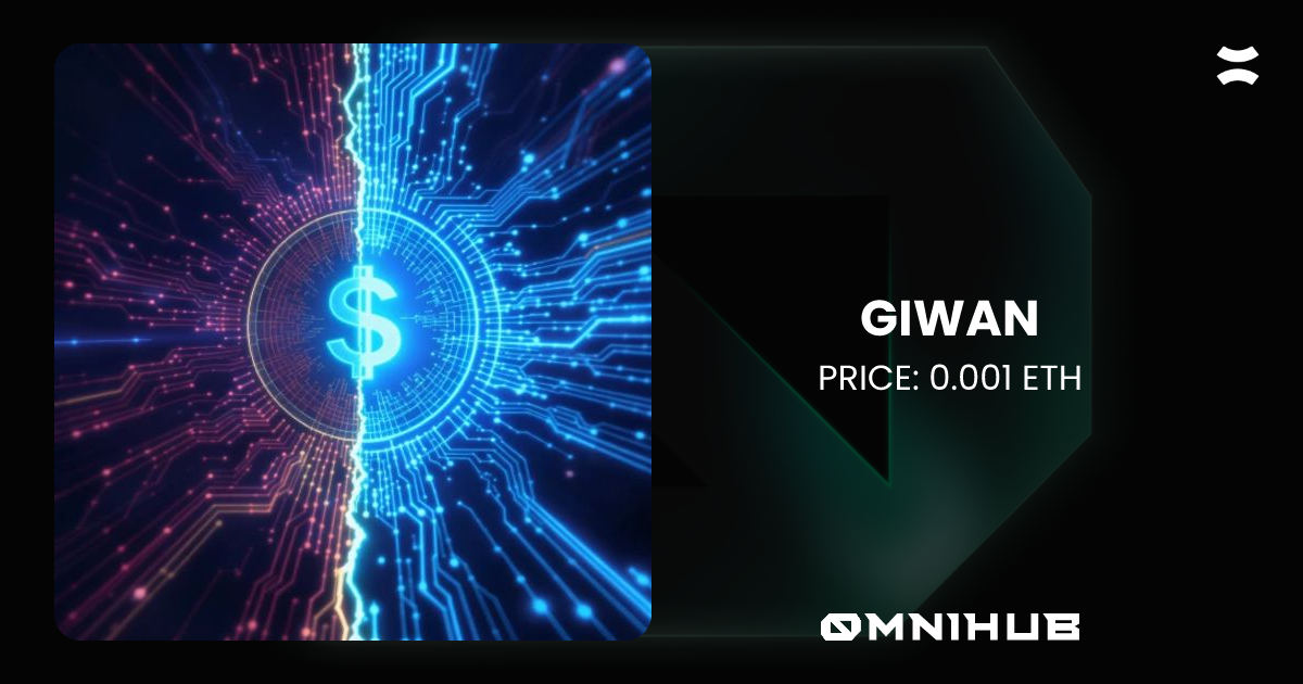 GIWAN | Unique Digital Art on OmniHub NFT Launchpad